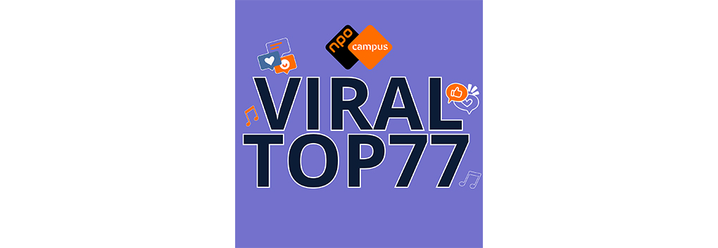 NPO Campus Radio presenteert de Viral Top 77 - BM